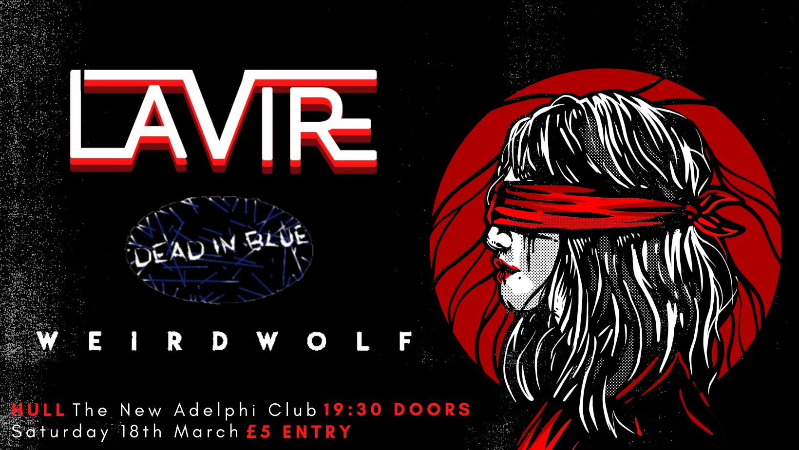 LaVire + Dead In Blue + Weirdwolf – The Adelphi Club in Hull