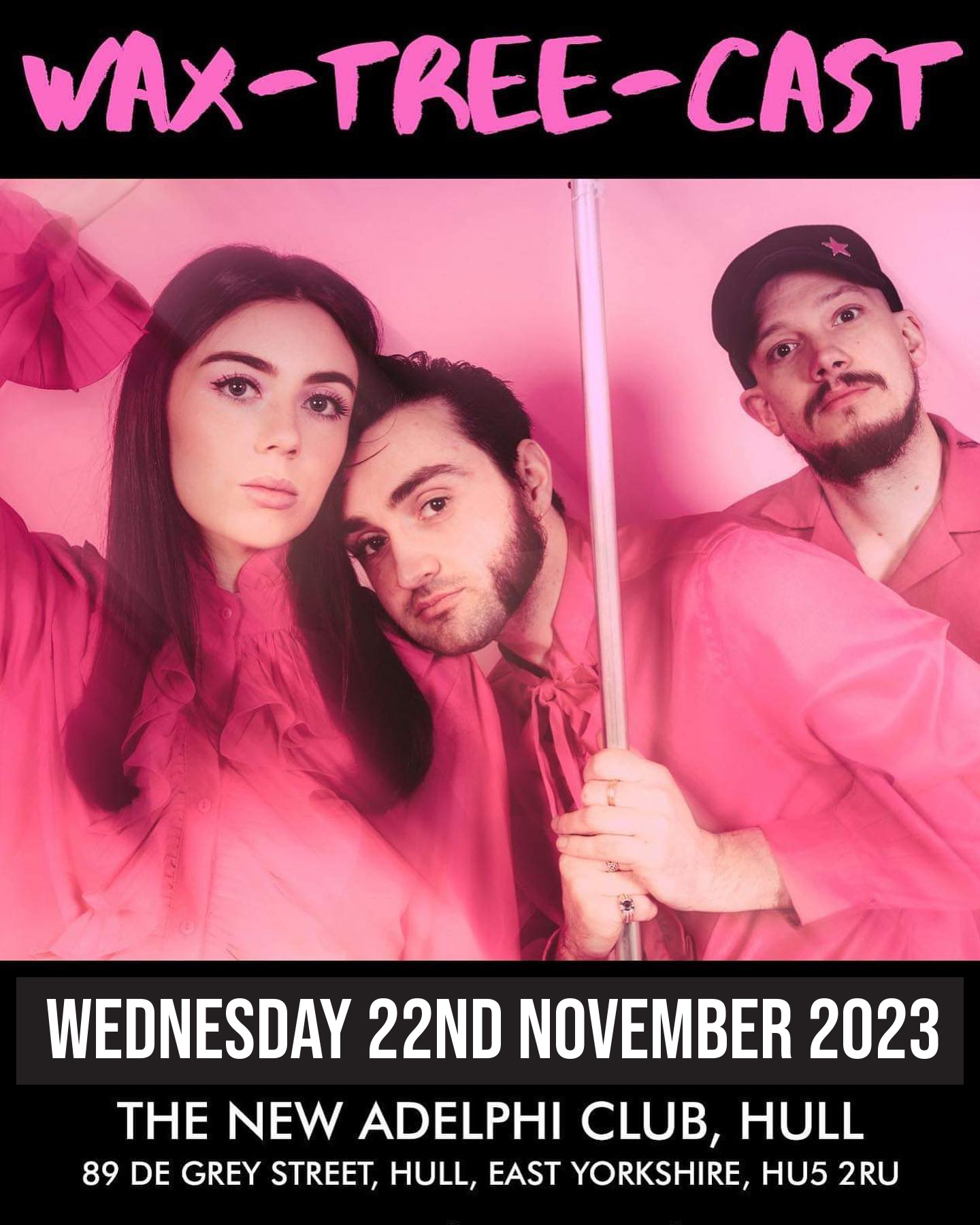 Wax-Tree-Cast – The Adelphi Club in Hull