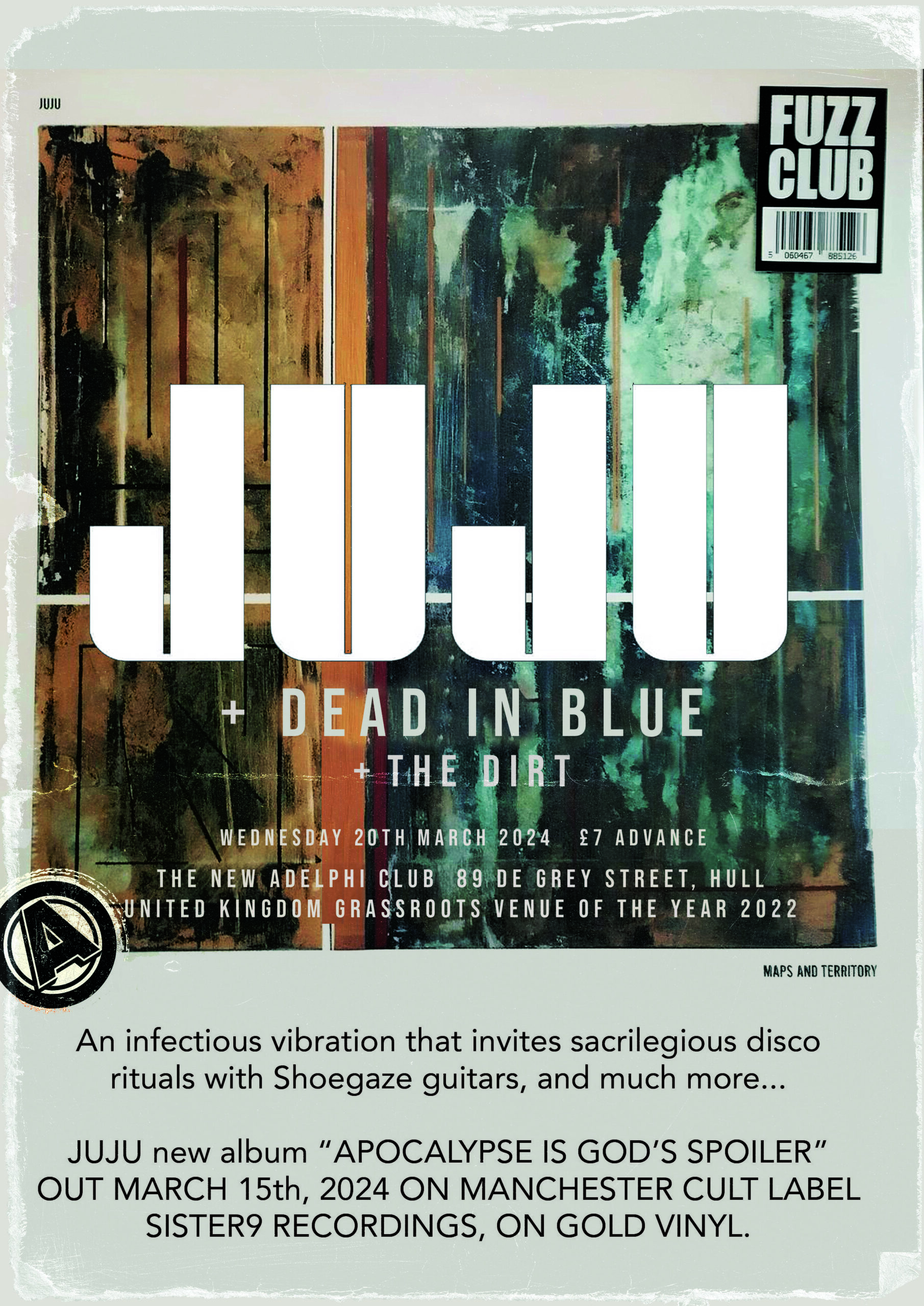JuJu + Dead In Blue + The Dirt – The Adelphi Club in Hull