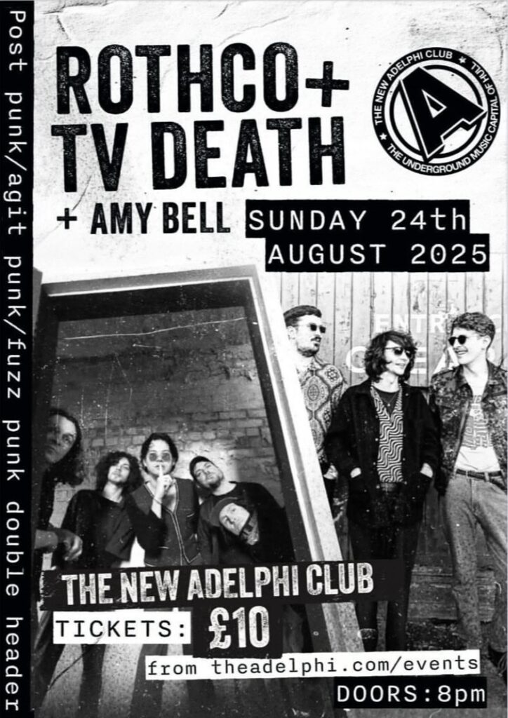 Rothco / TV Death + Ellie Pollard – The Adelphi Club in Hull