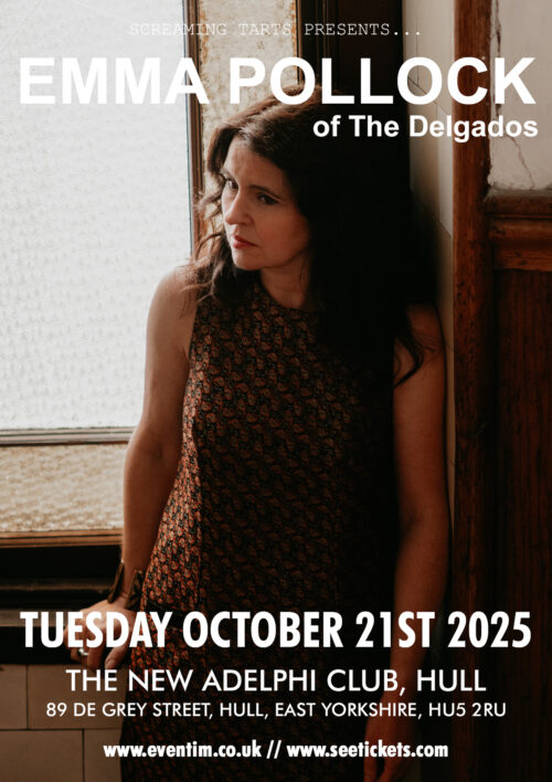 Emma Pollock (The Delgados) + Broken Chanter – The Adelphi Club in Hull